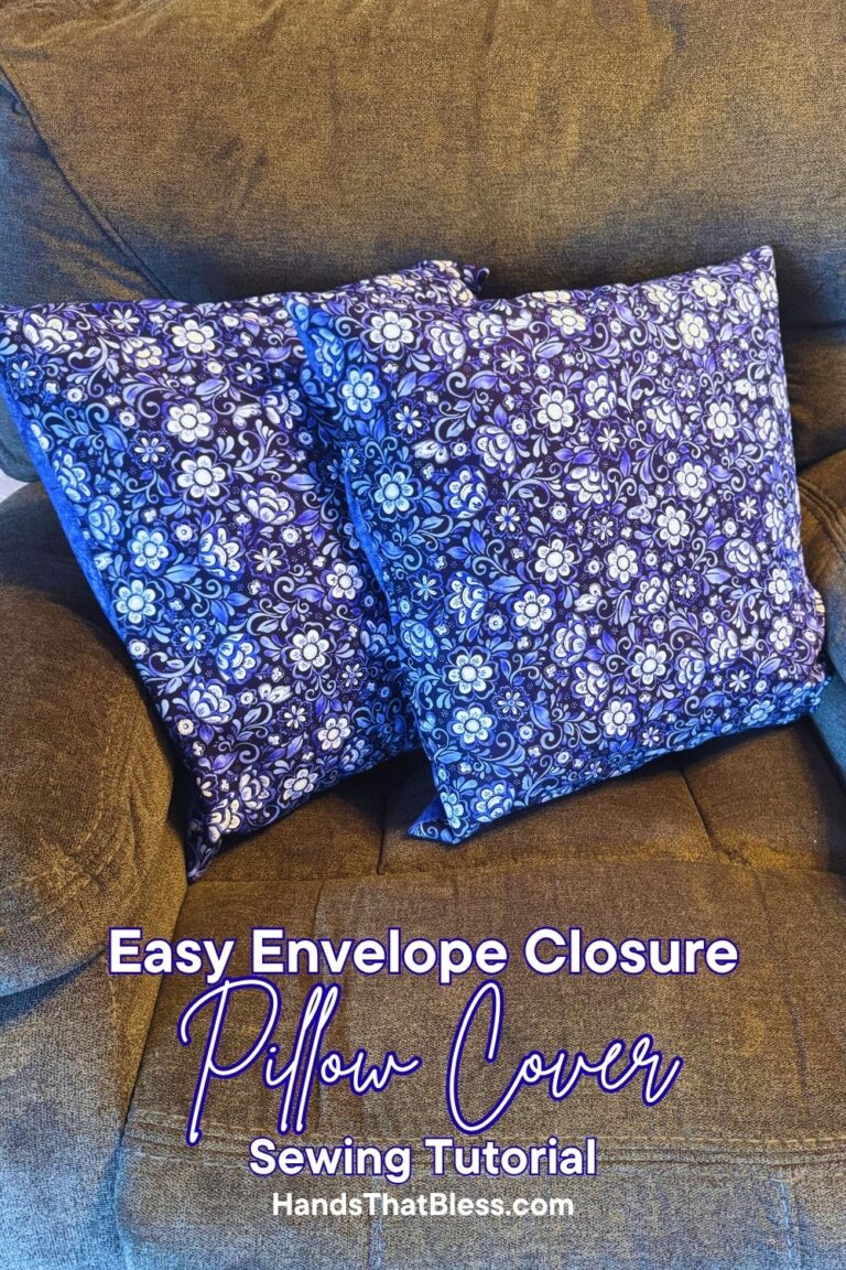 Easy Envelope Closure Pillow Cover Sewing Tutorial - Hands That Bless